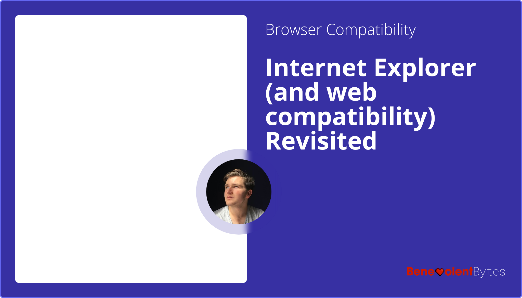 Internet Explorer (and web compatibility) Revisited