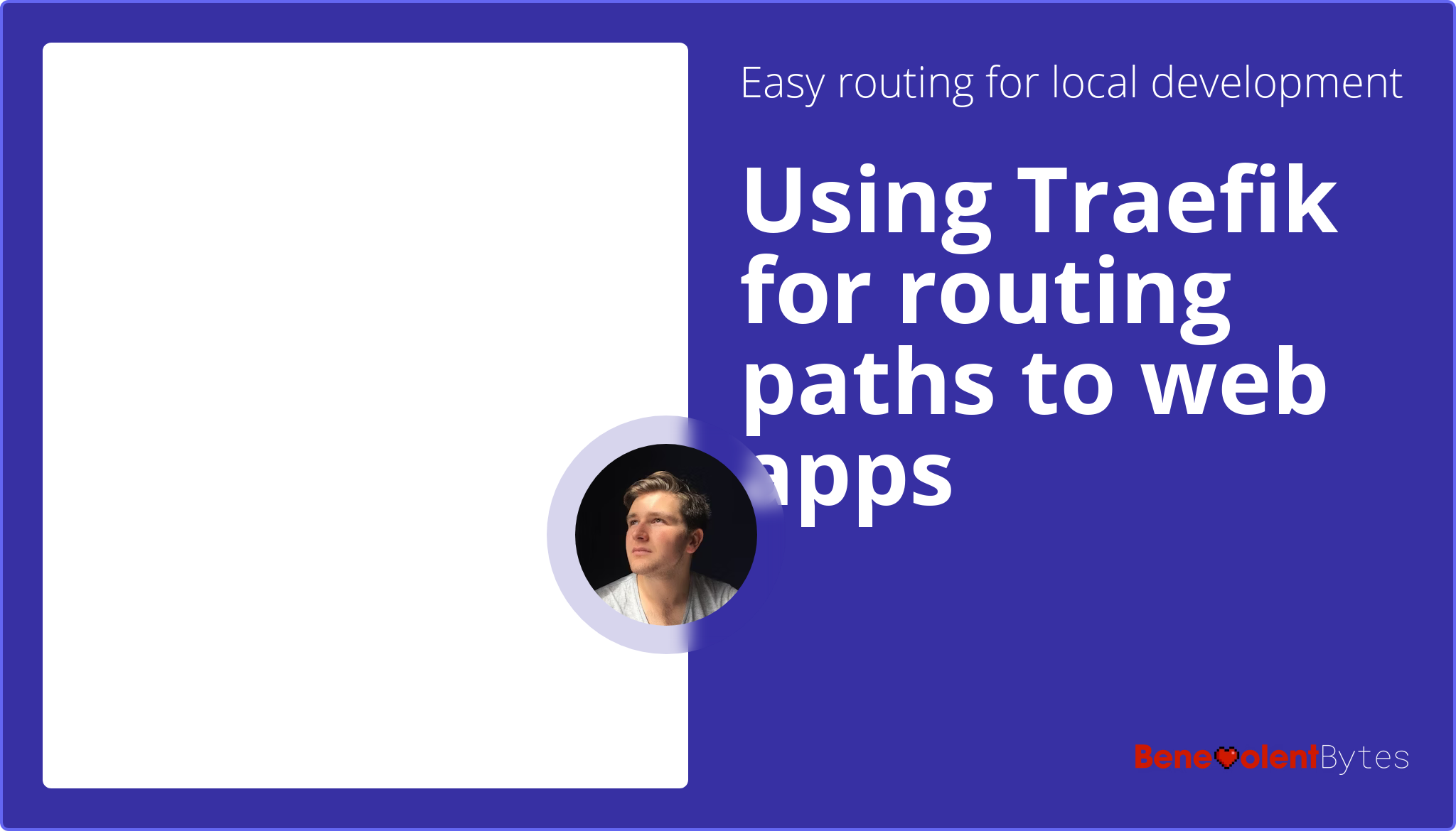 Using Traefik For Routing Paths To Web Apps 